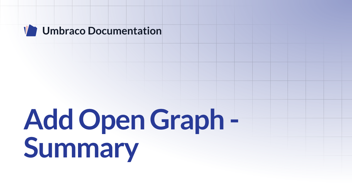 Add Open Graph - Summary | Umbraco CMS