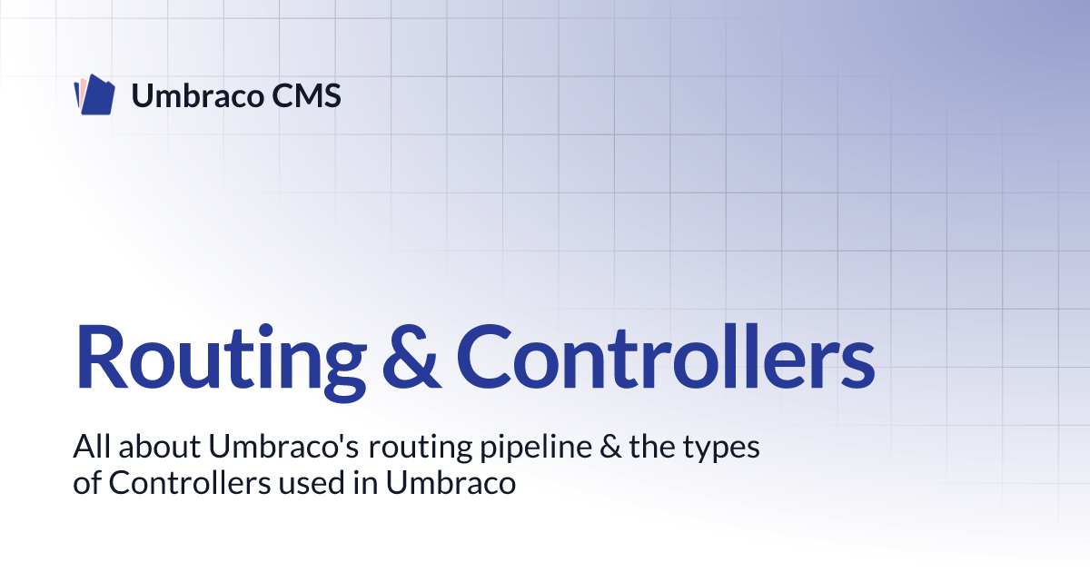 Routing & Controllers | Umbraco CMS