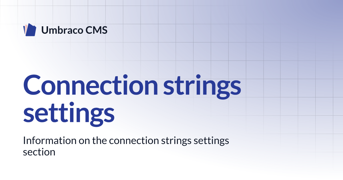 Connection Strings Settings Umbraco Cms