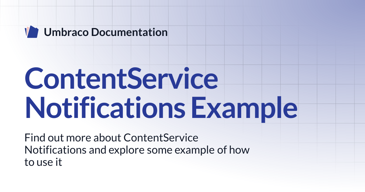 ContentService Notifications Example | CMS 16.latest | Umbraco ...