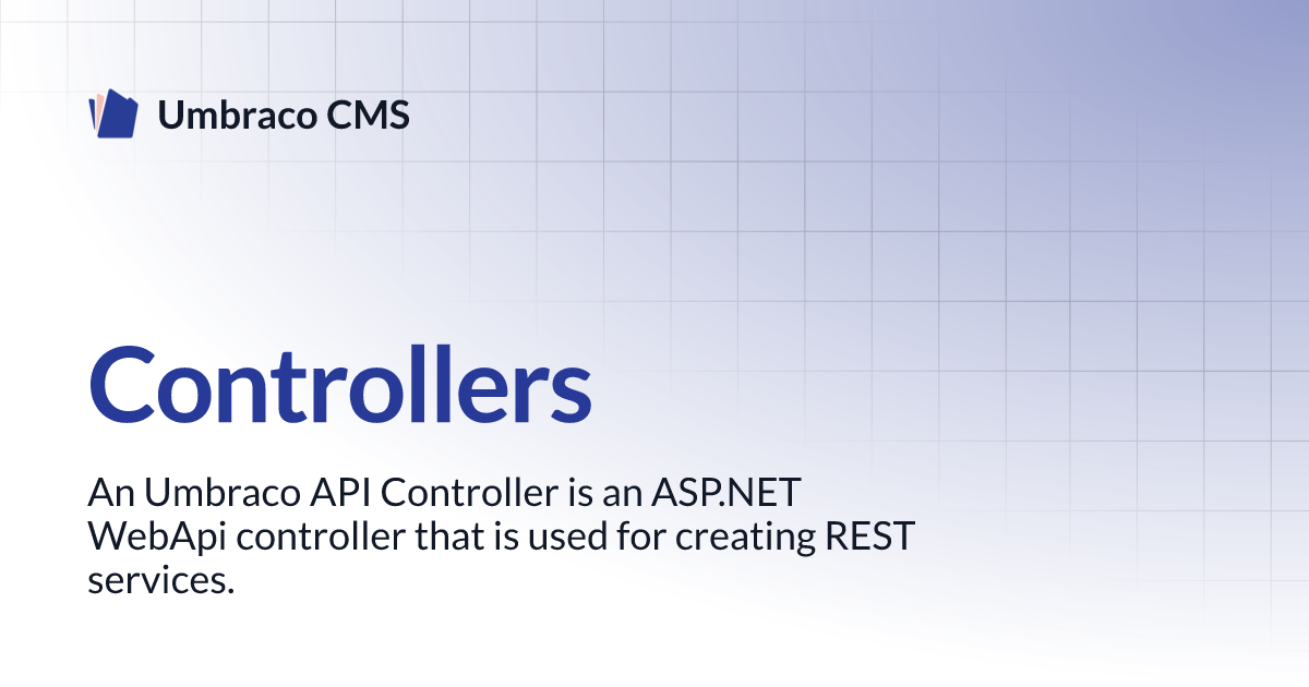 Controllers | Umbraco CMS Controllers | Umbraco CMS