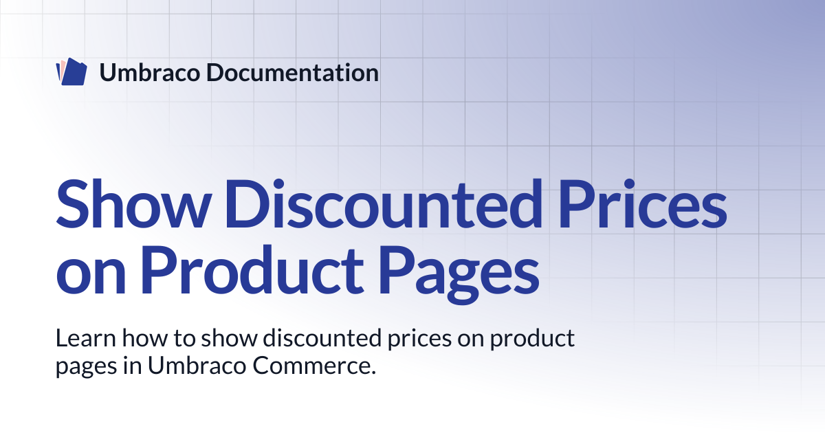 Show Discounted Prices on Product Pages | Commerce | Umbraco Documentation