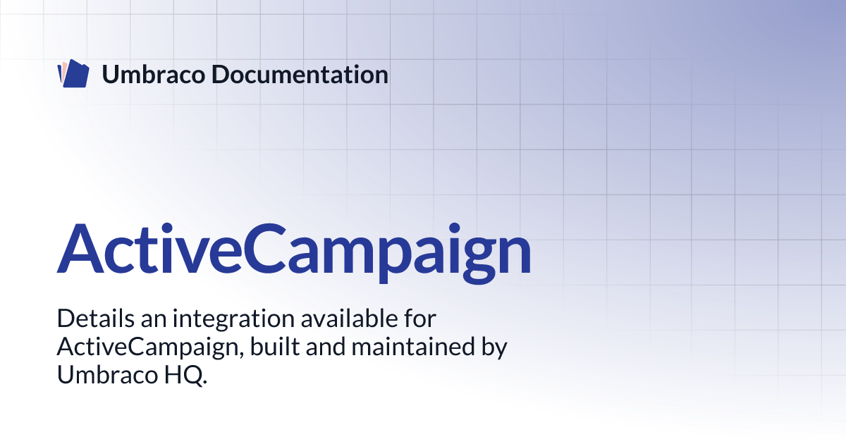 ActiveCampaign | DXP Overview | Umbraco Documentation