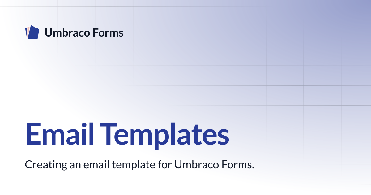 Email Templates | Umbraco Forms Email Templates | Umbraco Forms