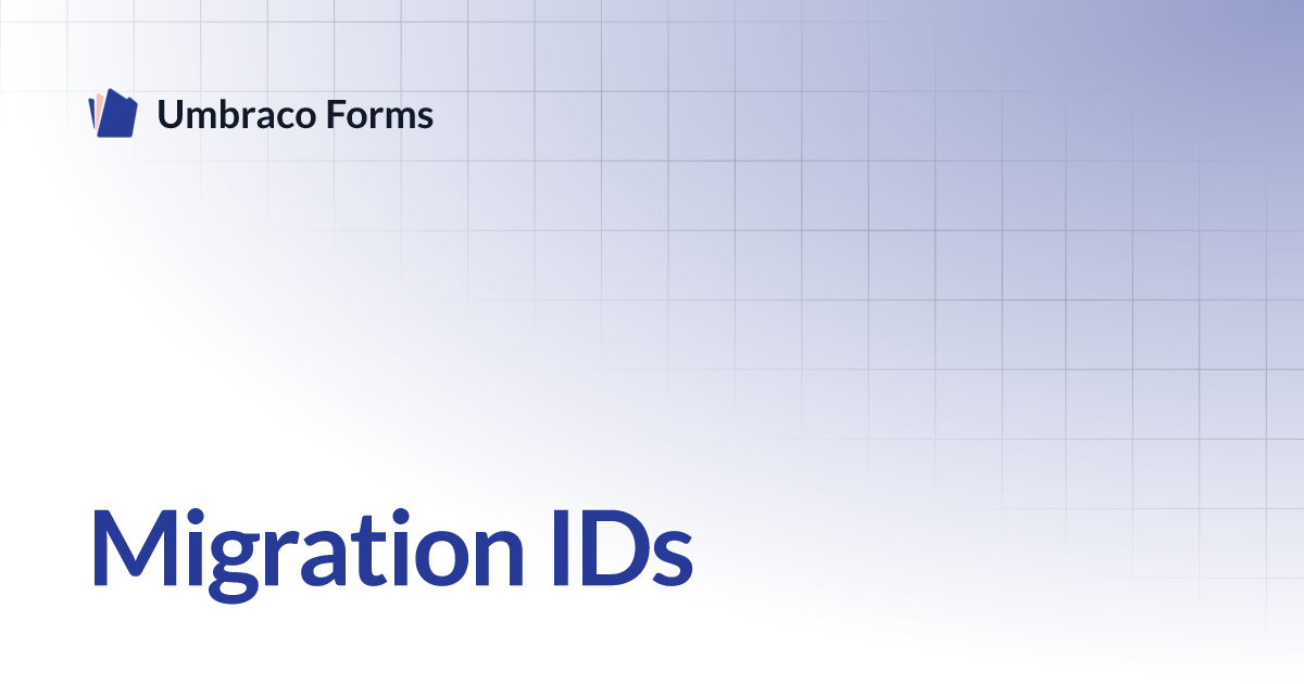 Migration Ids Umbraco Forms 6336