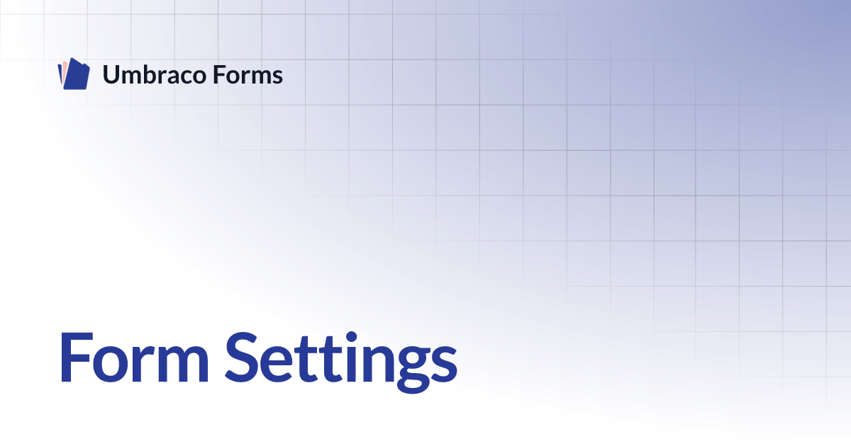 Form Settings | Umbraco Forms