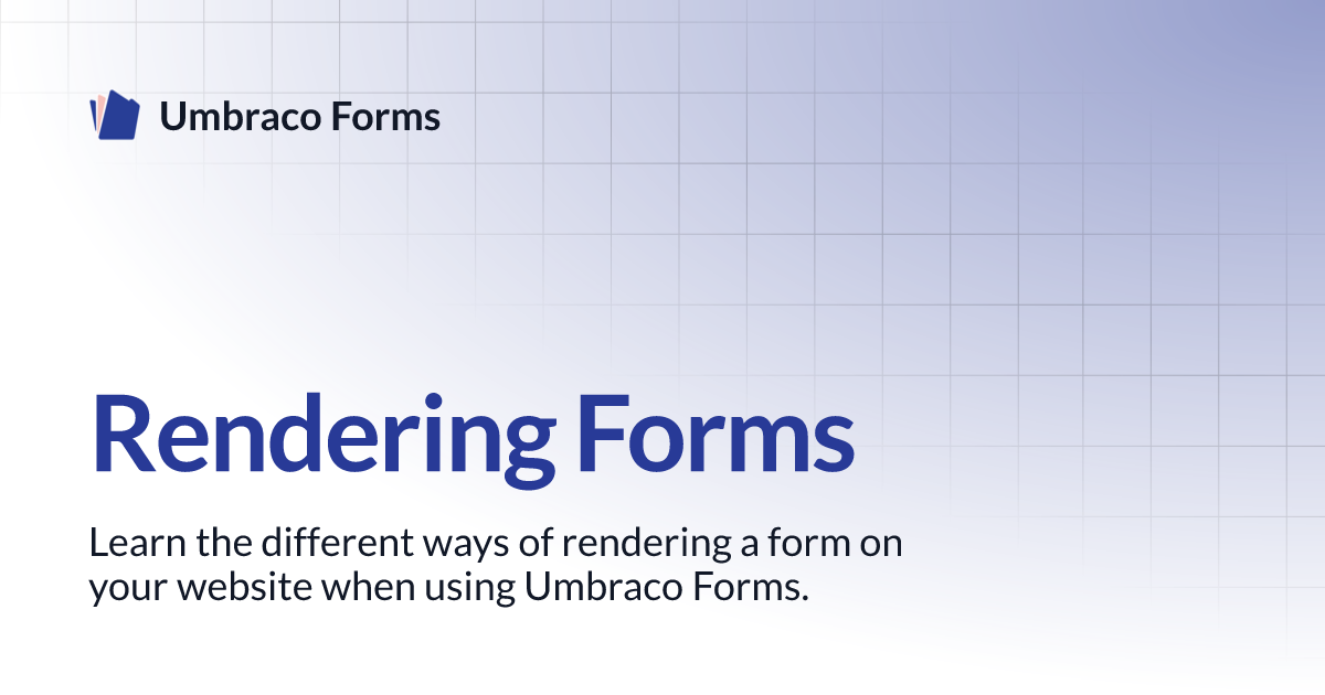 Rendering Forms | Umbraco Forms Rendering Forms | Umbraco Forms