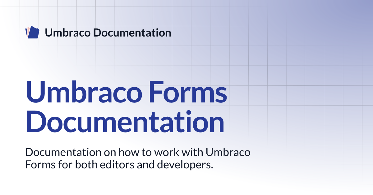 Umbraco Forms Documentation | Forms | Umbraco Documentation