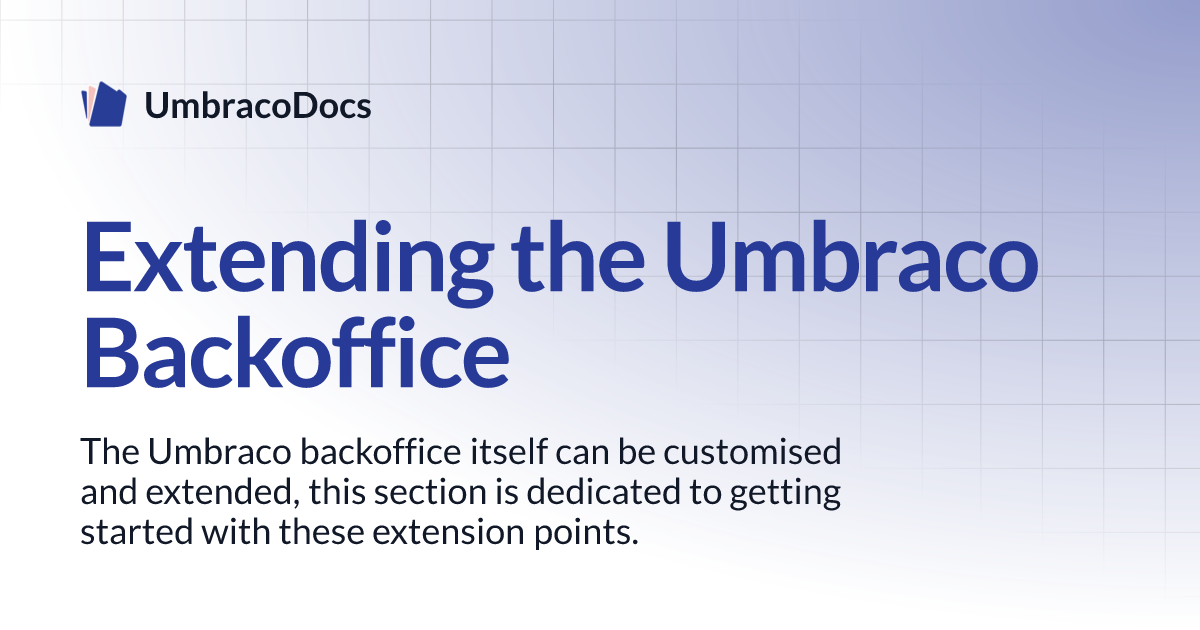 Extending The Umbraco Backoffice Umbracodocs 4161